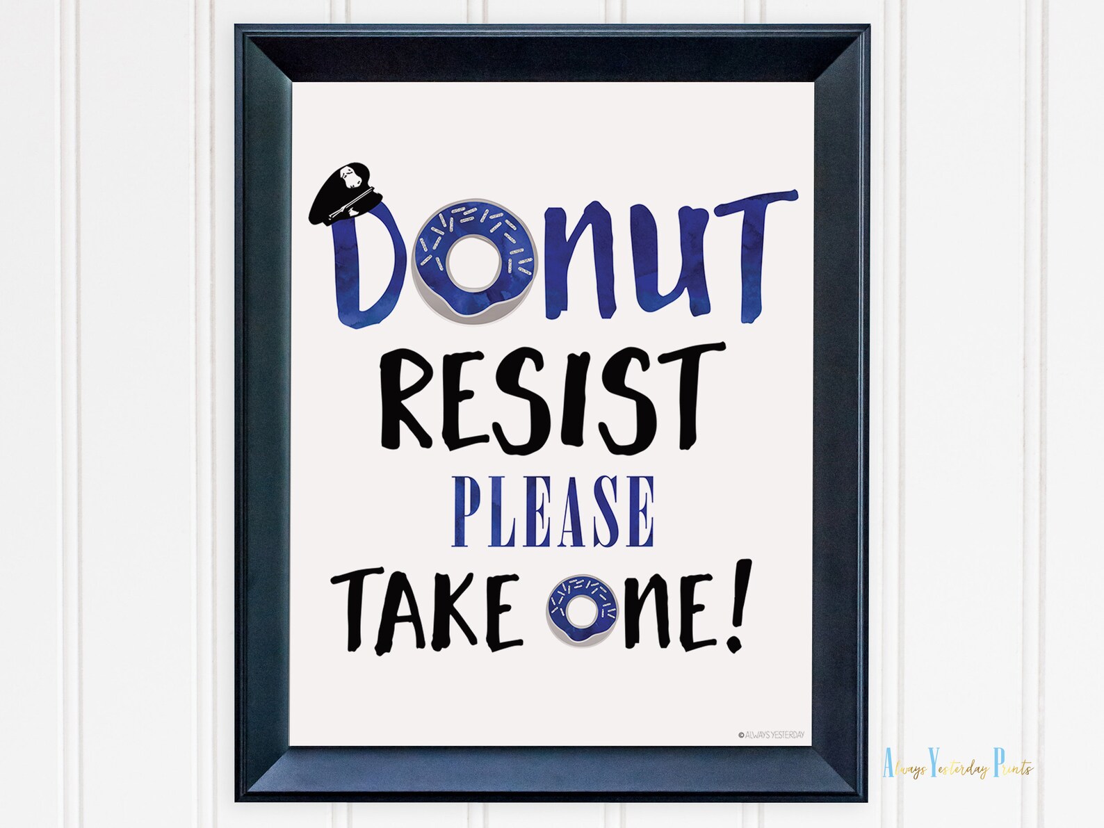 Donut Resist Please Take One Printable Party Sign | Police Decor |cop ...