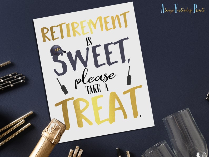 FBI Retirement is Sweet Please Take A Treat Party Printable | Etsy