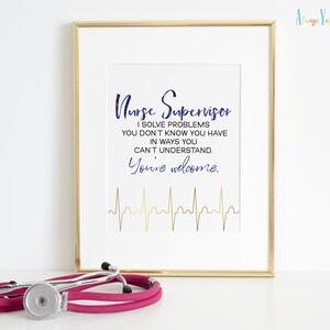Funny Nurse Supervisor Quote | Nursing Party Decor | Nurse Appreciation ...