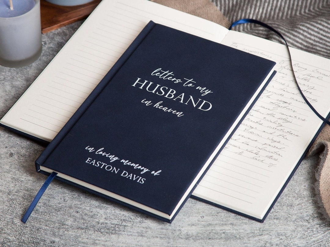 Letters to My Husband Lined Notebook - Hard Cover Grief Journal for ...