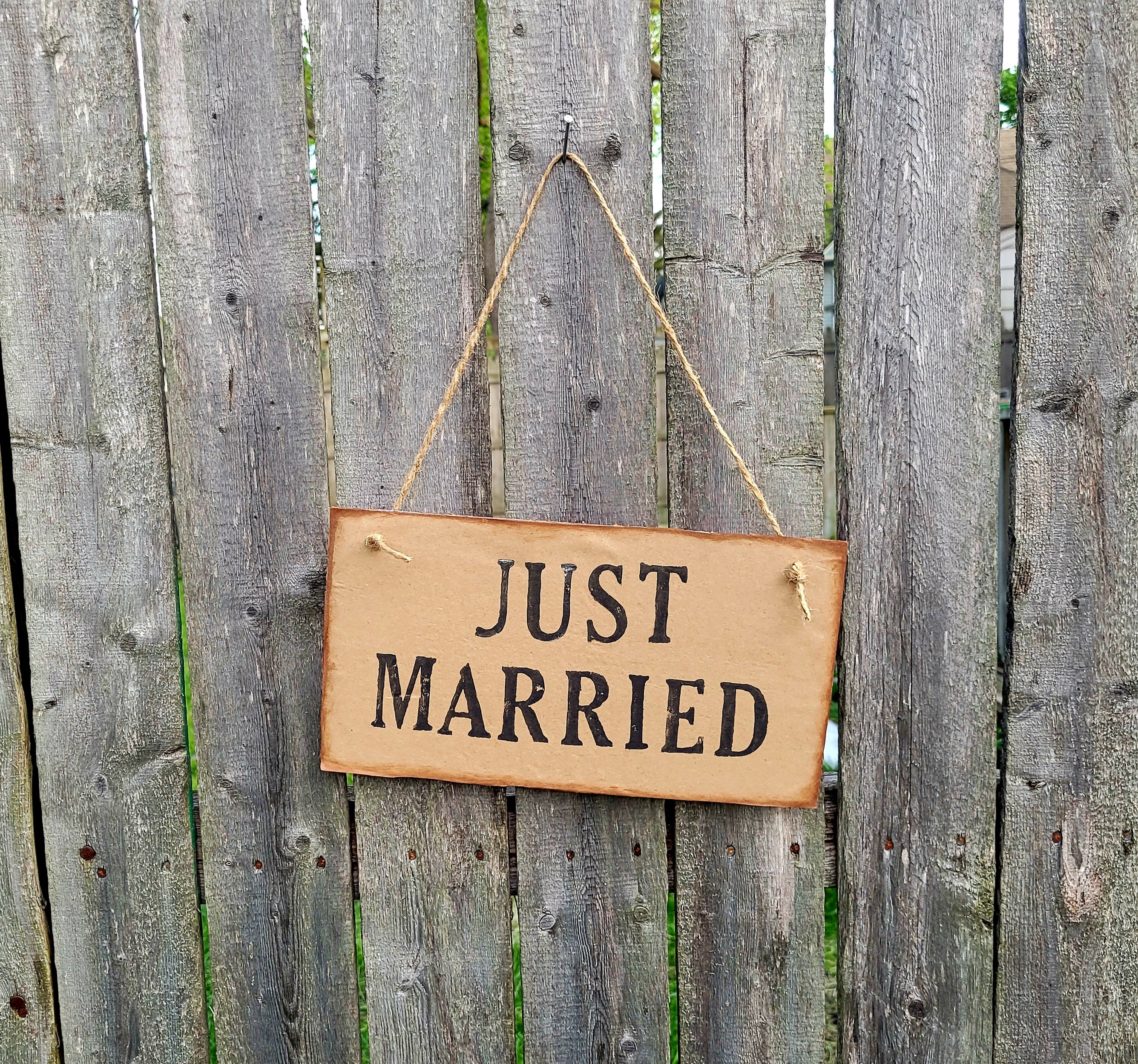Just Married Sign Rustic