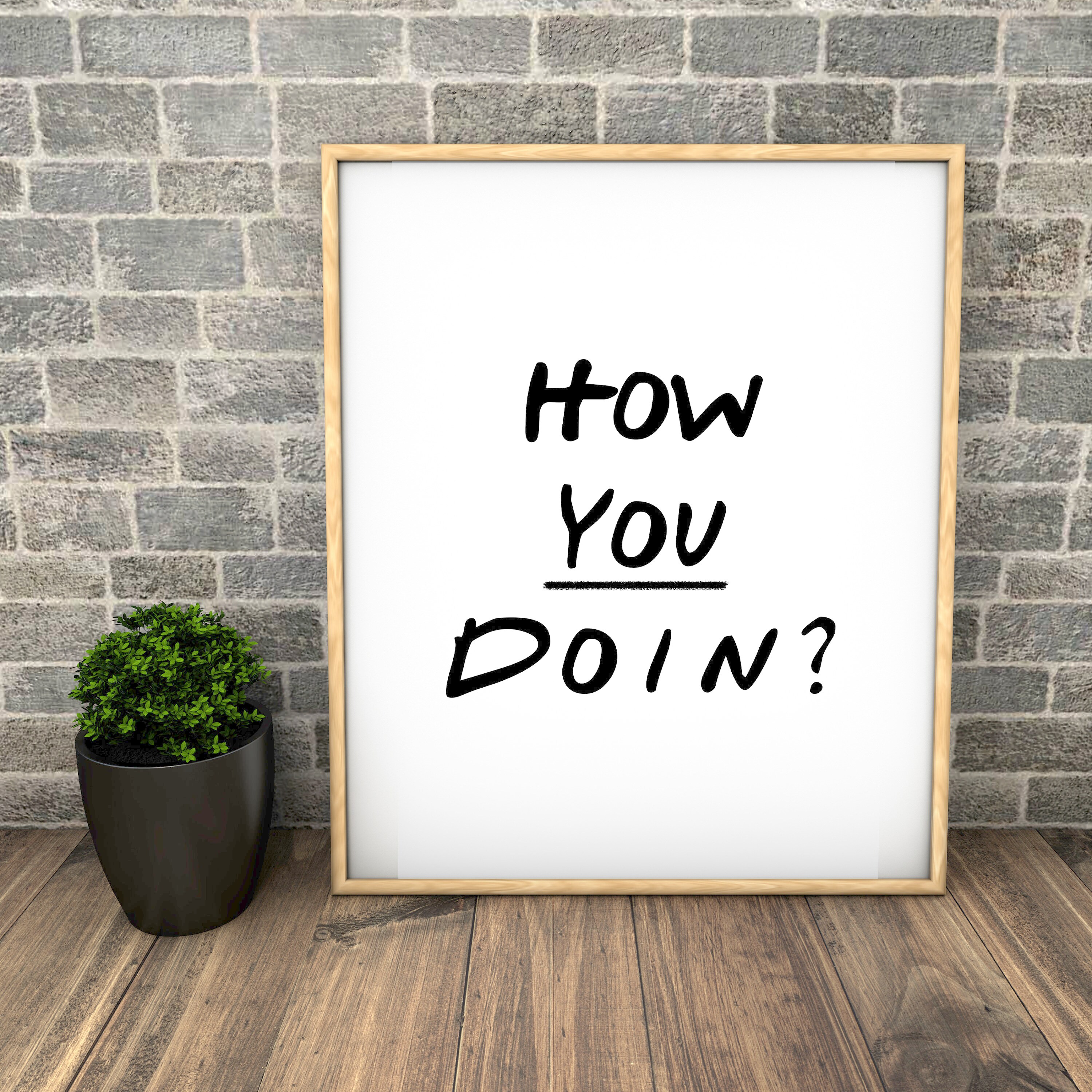 Custom Quote Friends Tv Show how You Doin . - Etsy UK