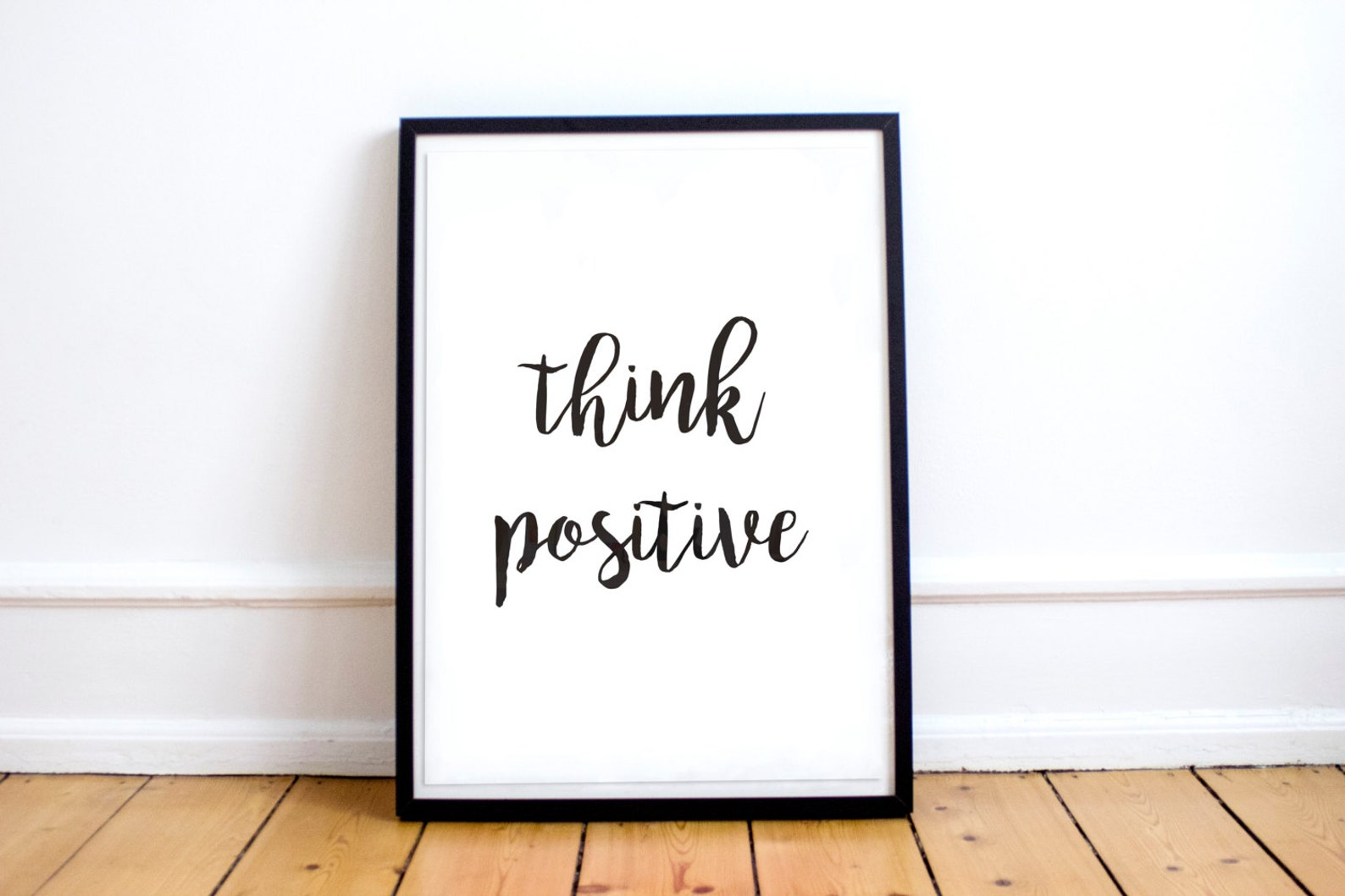 Think Positive Digital Download, Print, Simple Wall Art, Motivational ...