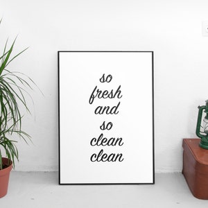 So Fresh and so Clean Clean Printable Art, Bathroom Decor, Bathroom Art ...