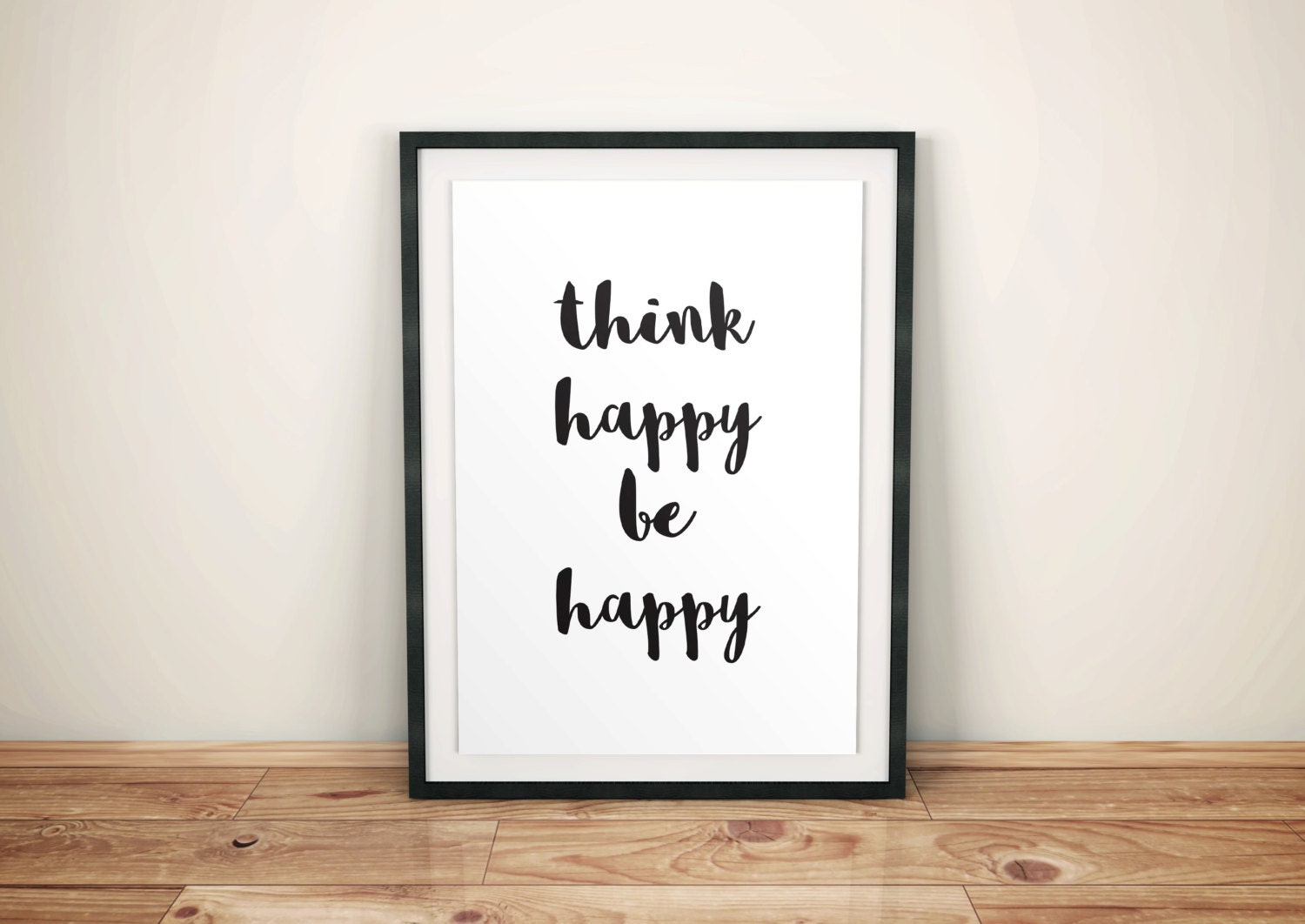 Printable Quotes Think Happy Be Happy Printable Art Wall | Etsy