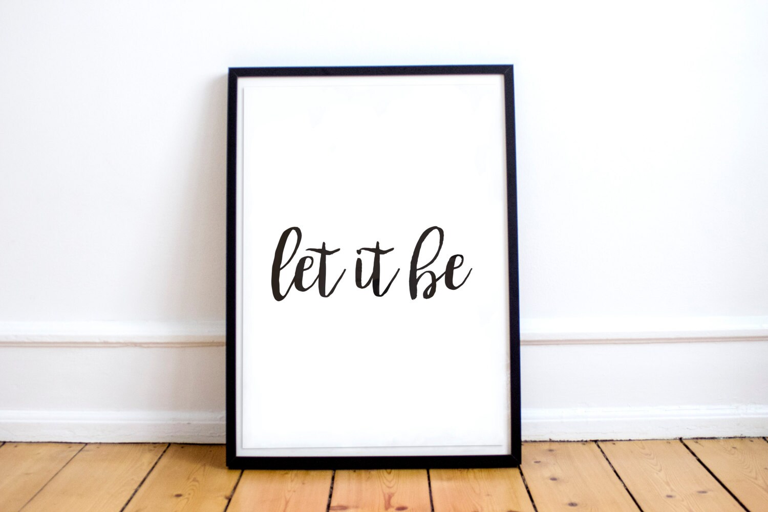 Let It Be Motivational Poster Printable Art Instant | Etsy