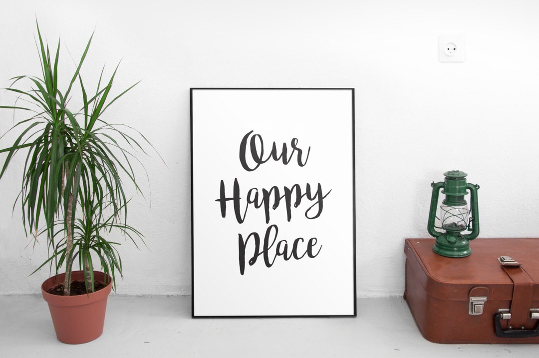 Our Happy Place Sign, Printable Wall Art, Printable Art, Housewarming ...