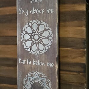 Sky Above Me, Earth Below Me, Fire Within Me BOHEMIAN Style Rustic ...