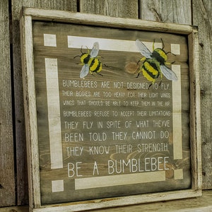 Be a Bumblebee RUSTIC Framed Wood Inspirational Sign. - Etsy