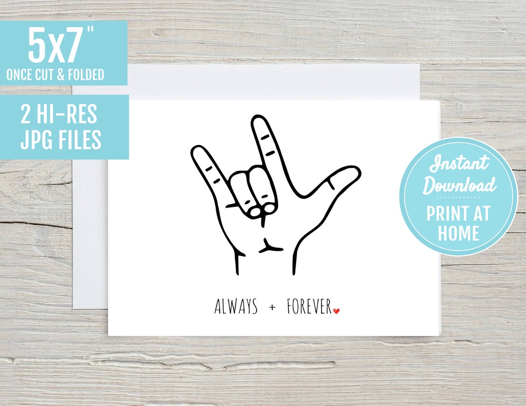 I Love You Always and Forever ASL Sign Language 5x7 Printable Greeting ...
