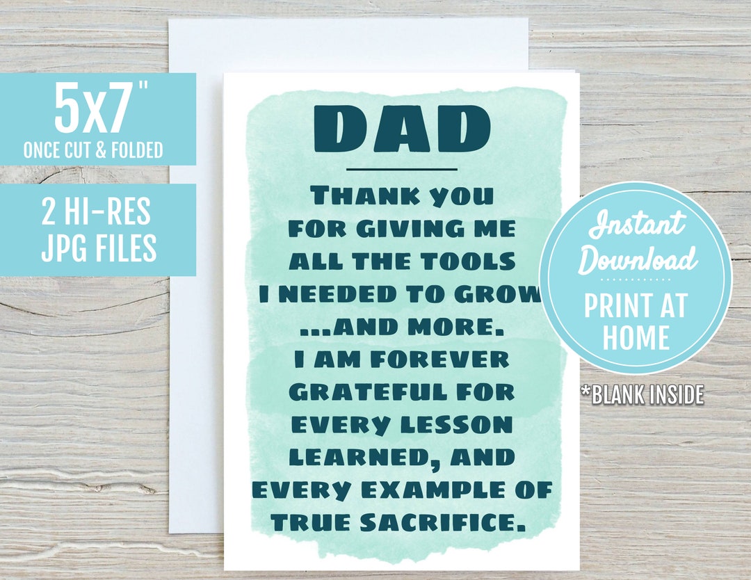 Dad Thank You, Lessons Learned, True Sacrifice 5x7 Printable Greeting ...