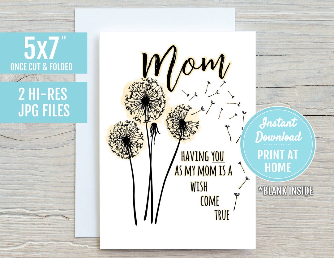 Mom Having You as My Mom is A Wish Come True 5x7 Printable Greeting ...