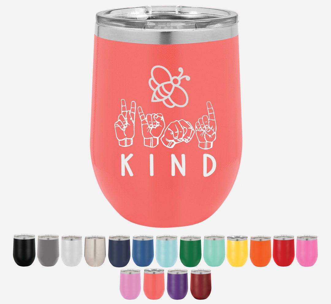 Bee Kind ASL American Sign Language Laser Engraved Tumbler Gift ...