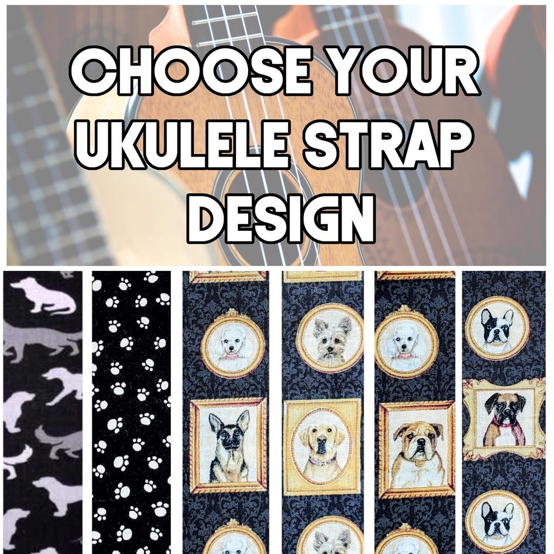 Ukulele Strap-your Choice Dog Paws Fancy Dog Lab Poodle Boxer Frenchie ...