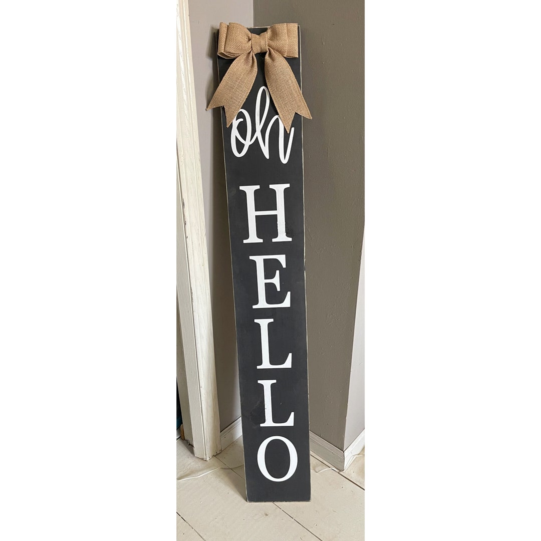 Oh Hello Porch Sign | Welcome Sign | Front Door Entry - Etsy