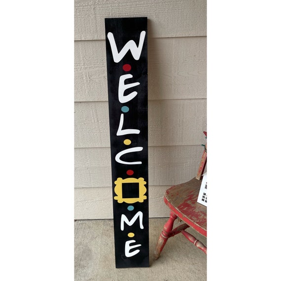 Friends Inspired Porch Sign Welcome Sign Front Door Entry | Etsy
