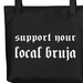 SUPPORT Your Local BRUJA Tote Bag - Etsy