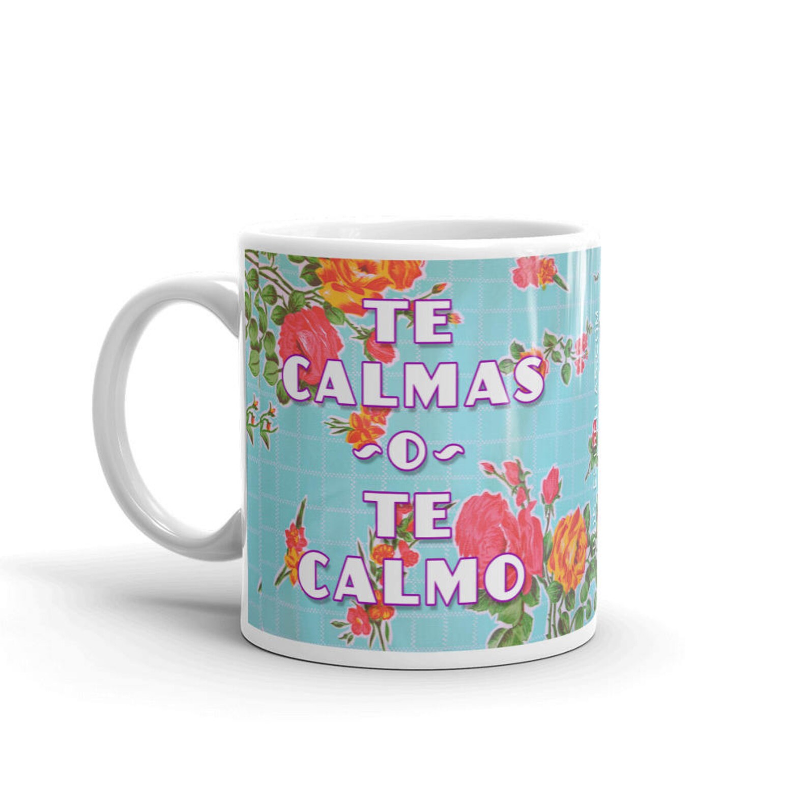 Te Calmas O Te Calmo / Spanish Mom Lol Oilcloth Art Quote Mug - Etsy