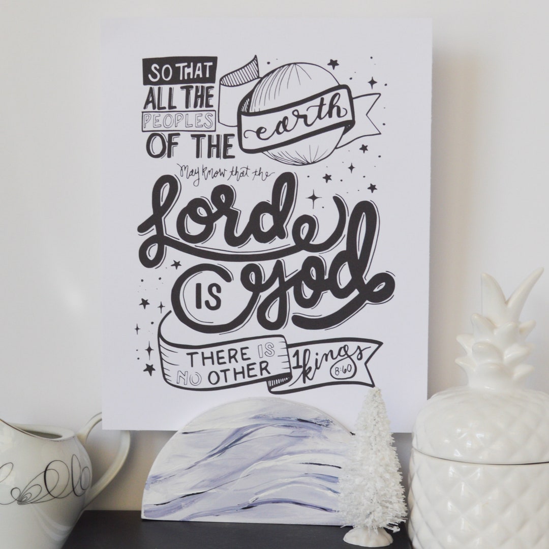 1 Kings 8:60 Print Bible Verse the Lord is God Art 5x7 8x10 Digital ...