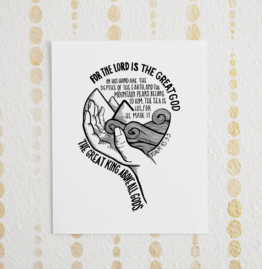 Psalm 95:3-5 Printable Bible Verse Art Print 8x10 Digital Wall Art Gift ...