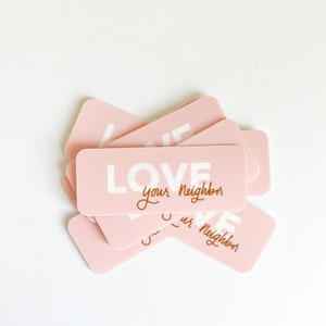 Love Your Neighbor Sticker | Love Your Neighbor | Scripture Verse ...