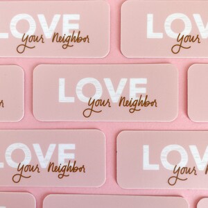 Love Your Neighbor Sticker | Love Your Neighbor | Scripture Verse ...
