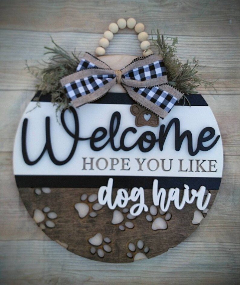 Welcome Hope You Like Dogs Door Hanger / Dog Decor / Porch - Etsy
