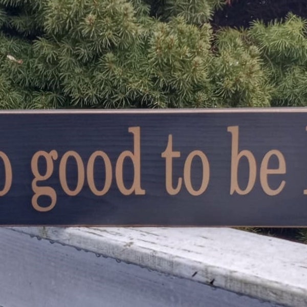 Its so Good to Be Home Sign - Etsy