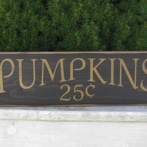 Pumpkins 25c Wood Sign Pumpkin Sign, Fall Sign, Autumn Sign ...