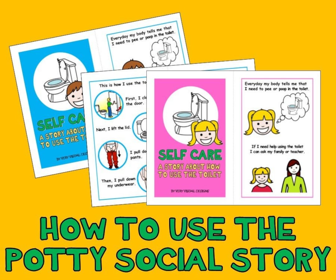 TOILET SOCIAL STORY ... How to Use the Potty Training Visual Aide ...