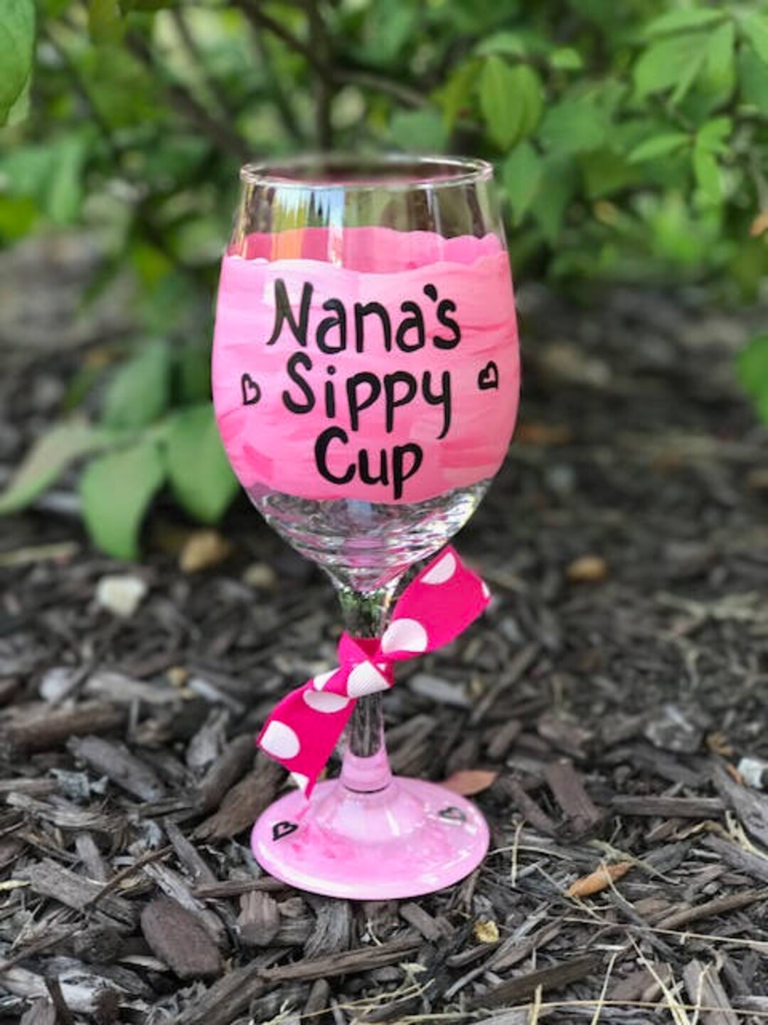 Nana's Sippy Cup Nana's Juice Handpainted Wine Glass /nana/best Nana ...