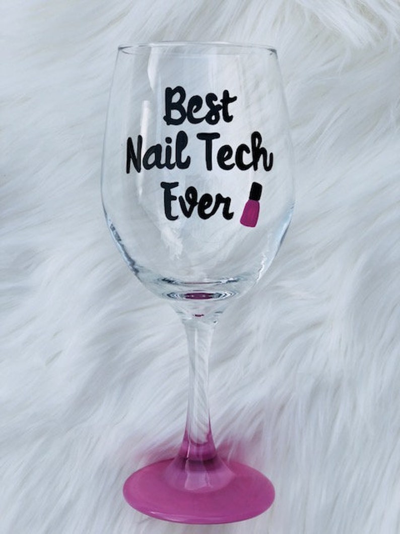 Best Nail Tech Ever Handpainted Wine Glass/nail Technician | Etsy