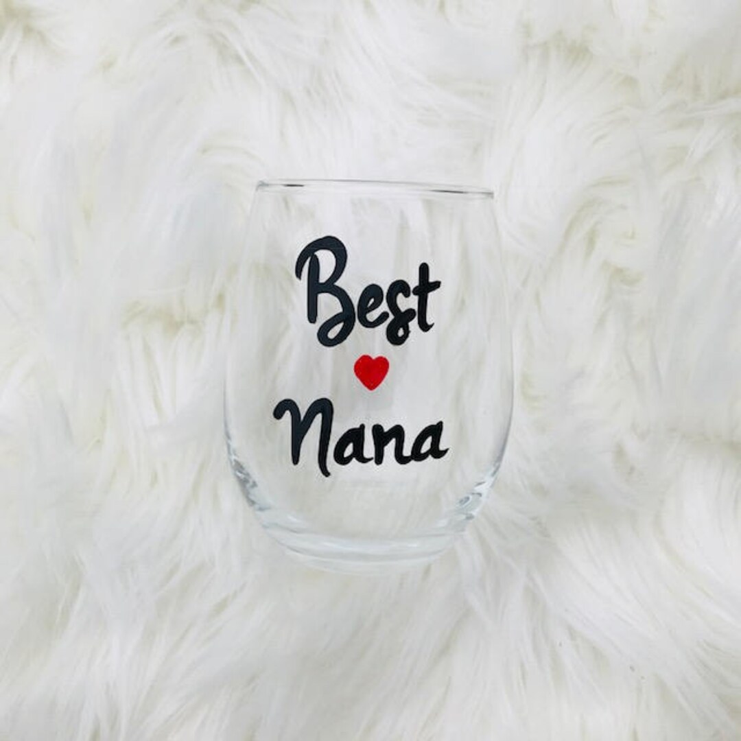 Best Nana Painted Stemless Wine Glass Tumbler /gifts for Nana/ I Love ...