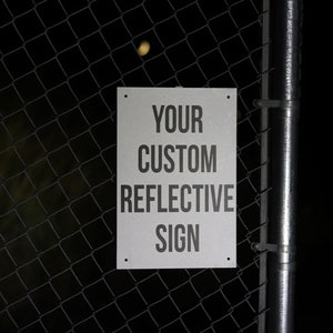 Custom Reflective Sign, Reflective Metal Sign, Reflective Yard Sign ...
