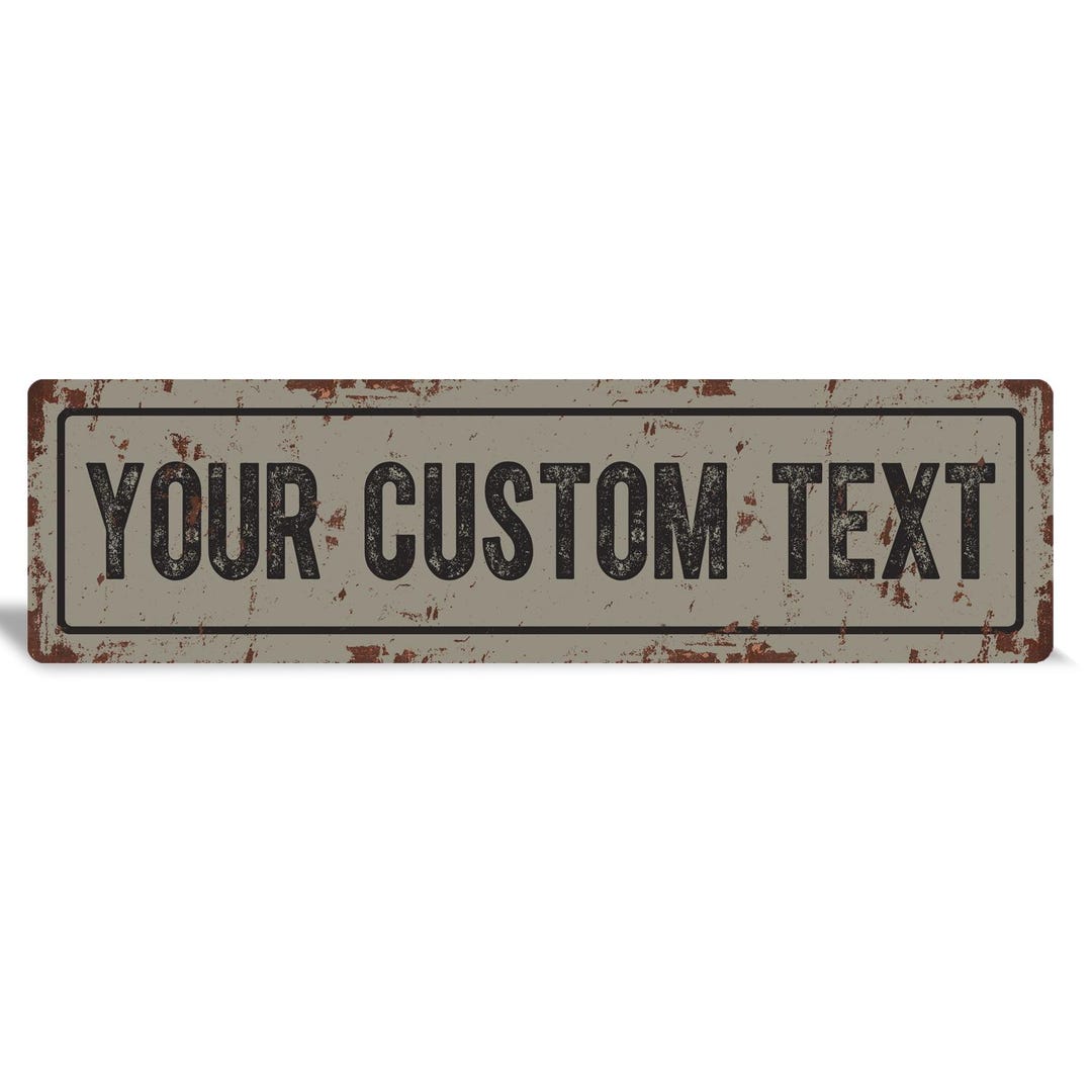 Custom Dark Faux Rust Metal Sign, Personalized Rust Sign, Custom Rust ...
