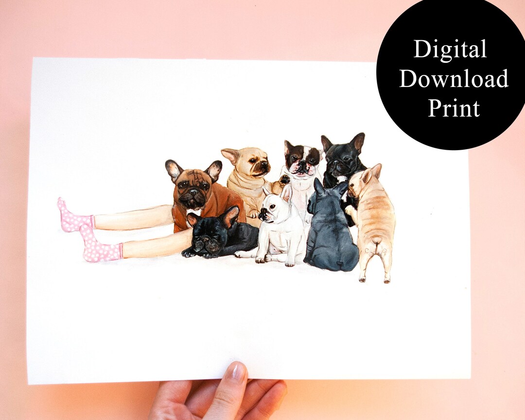 Digital Downloadable French Bulldog Print - Funny Anti- Depressant ...
