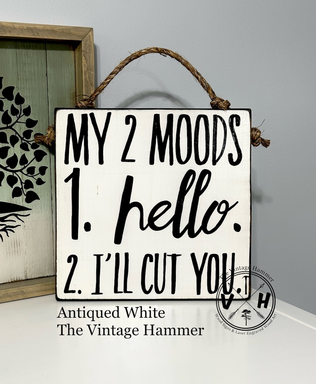 My 2 Moods Painted Wood Signs Funny Sarcasm Primitive Ill Cut You ...