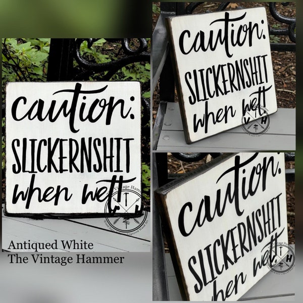 Slippery When Wet Funny Sign - Etsy