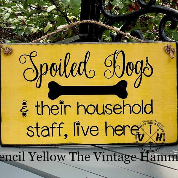 Spoiled Dog Sign - Etsy
