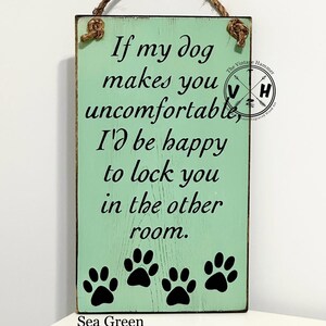 Funny Dog Quote Sign, Hand Painted Wood Plaque, Uncomfortable Dogs ...