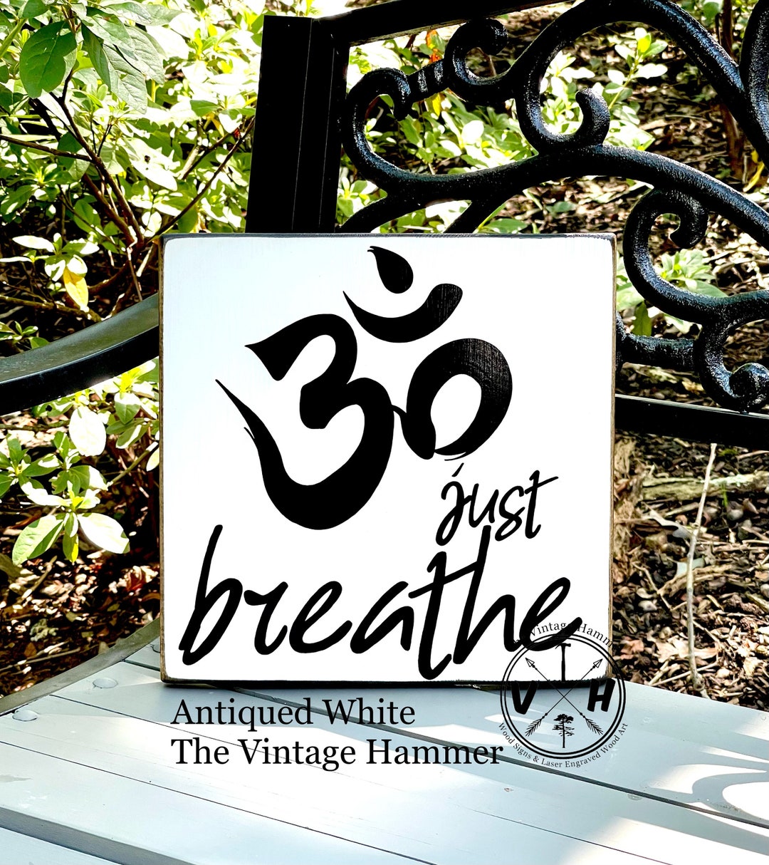 Just Breathe Ohm Wood Sign, Calming Home Decor, Good Energy Wall Art ...