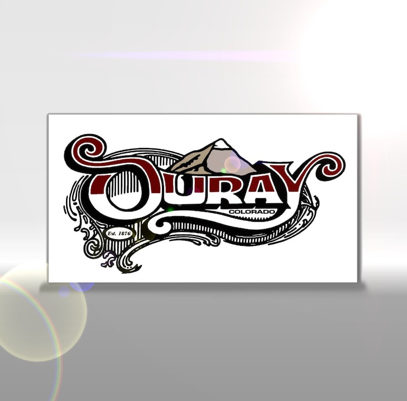 Copy of Ouray, Colorado Sign From the San Juan Mountains of Southwest ...