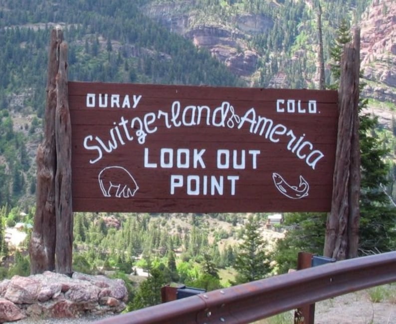 Copy of Ouray, Colorado - Switzerland of America Sign From the San Juan ...