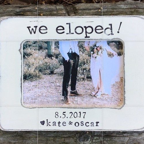 We Eloped Picture Frame Elopement Announcement Wedding - Etsy