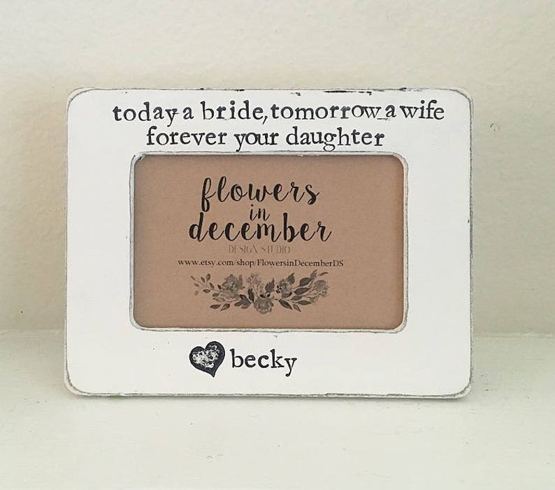 Today a Bride Tomorrow a Wife Forever Your Daughter Frame - Etsy