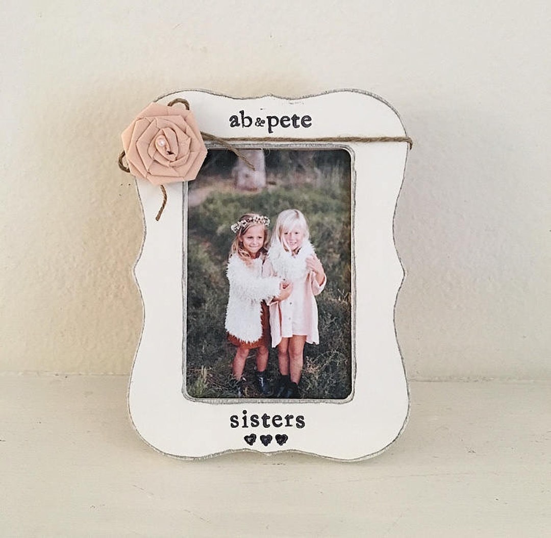 Personalized Sisters Gift, Picture Frame: Rustic Hand-painted 4x6 Photo ...