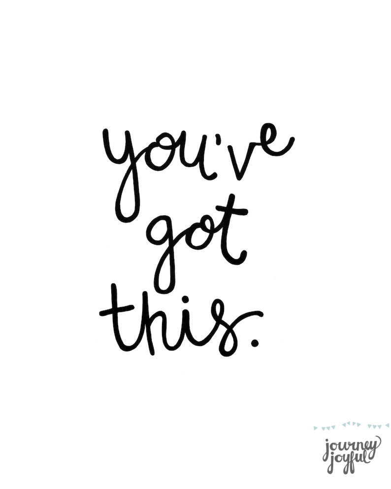 Motivational Decor You've Got This Inspirational Print | Etsy