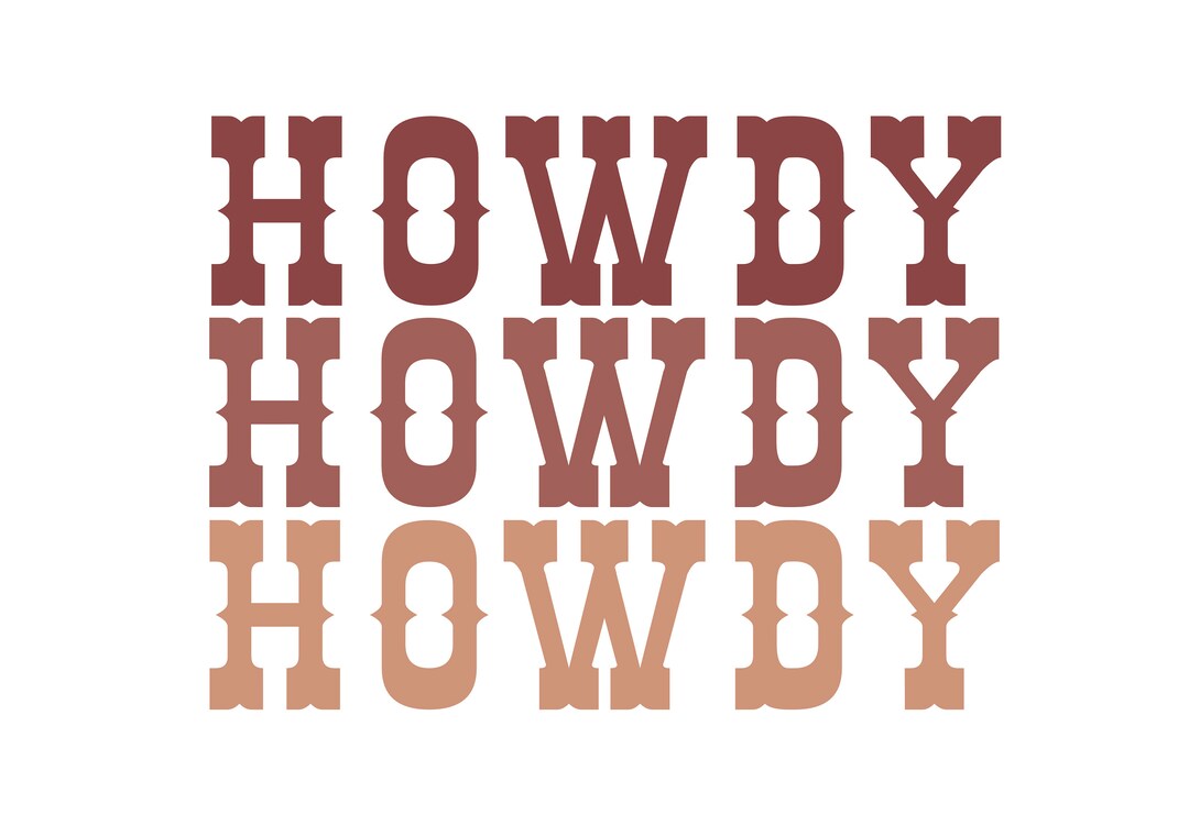 Howdy Howdy Howdy PNG Western Cowboy Theme Graphic T-shirt Sublimation ...