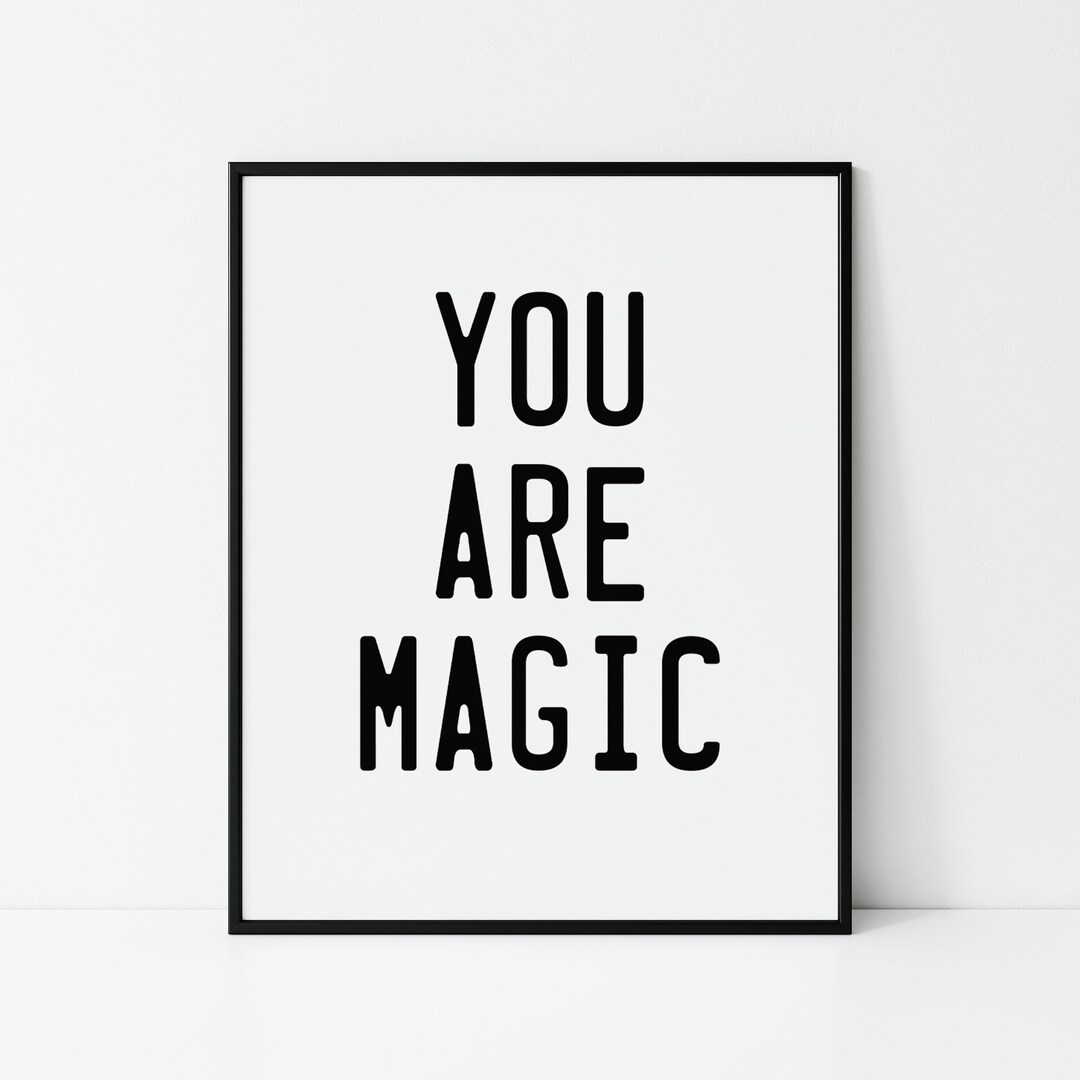 You Are Magic, Digital Printable, Minimalist Decor, Modern Wall Art ...