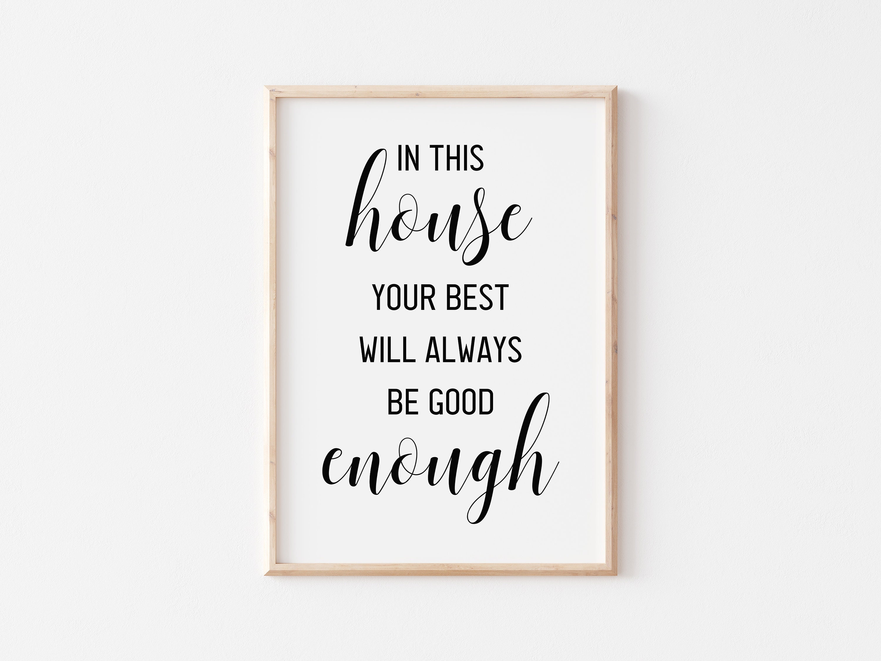 In This House Your Best Will Always Be Good Enough, Digital Printable ...